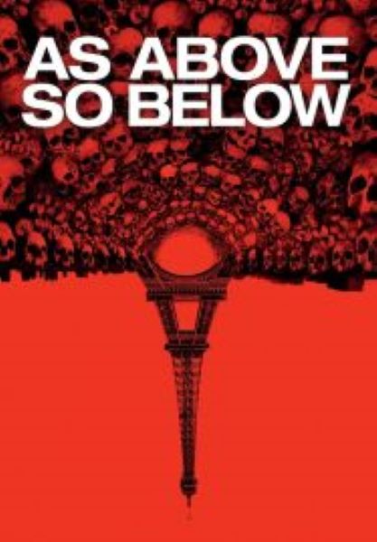As Above So Below (2014) แดนหลอนสยองใต้โลก ดูซีรี่ย์ออนไลน์ | บ้านซีรี่ย์