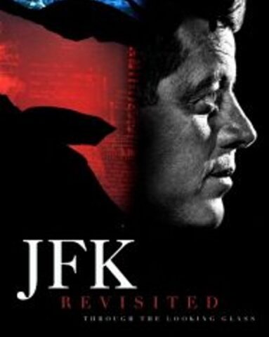 JFK Revisited Through the Looking Glass เปิดแฟ้มลับ ใครฆ่าเจเอฟเค (2021 ...