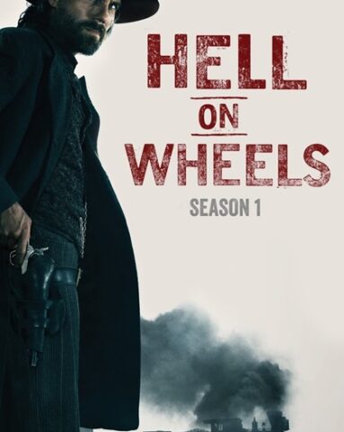 Hell on Wheels Season 1 ล่าแค้นข้ามโลก ซีซั่น 1 EP.1-10 (จบ) ดูซีรี่ย์ ...